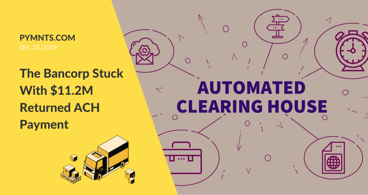 The Bancorp Stuck With $11.2M Returned ACH Payment | RoadSync